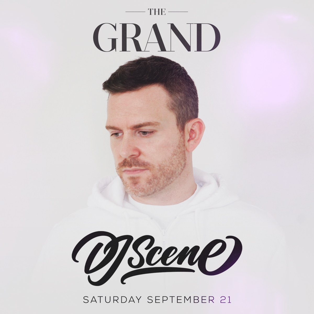 DJ Scene at The Grand - Saturday, Sep 21 2019 | Discotech