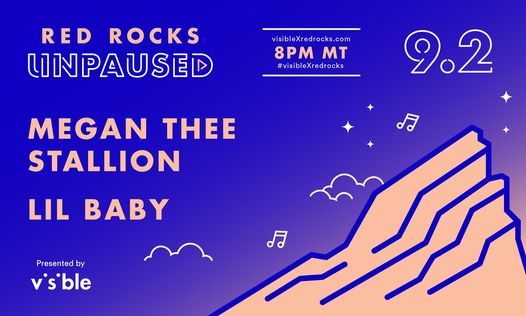 Red Rocks Unpaused Night 2: Megan Thee Stallion & Lil Baby at Red Rocks ...