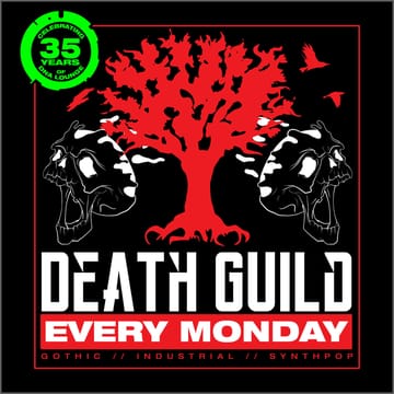 Death Guild at DNA Lounge - Monday, Mar 2 2020 | Discotech