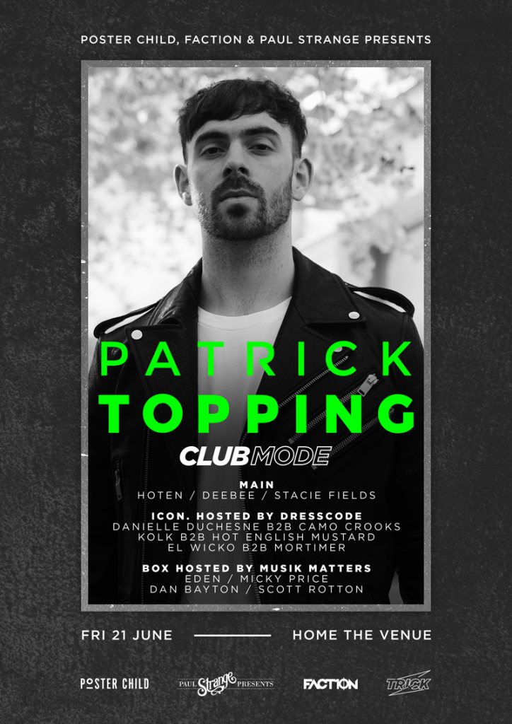 Patrick Topping at Home The Venue - Friday, Jun 21 2019 | Discotech