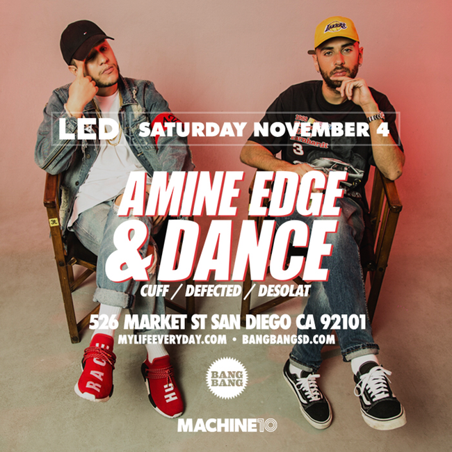 Amine Edge And Dance At Bang Bang Saturday Nov 4 Guestlist Tickets
