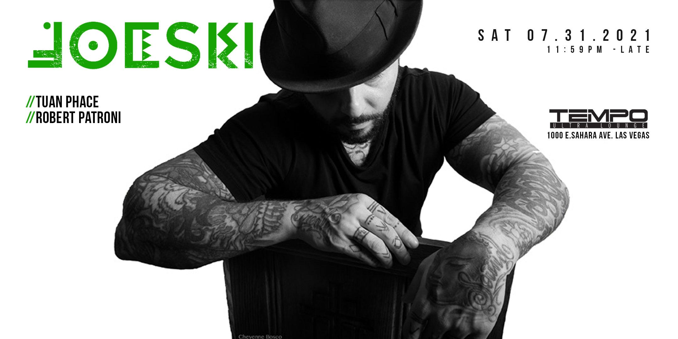 Joeski at Tempo Ultra Lounge - Saturday, Jul 31 2021 | Discotech