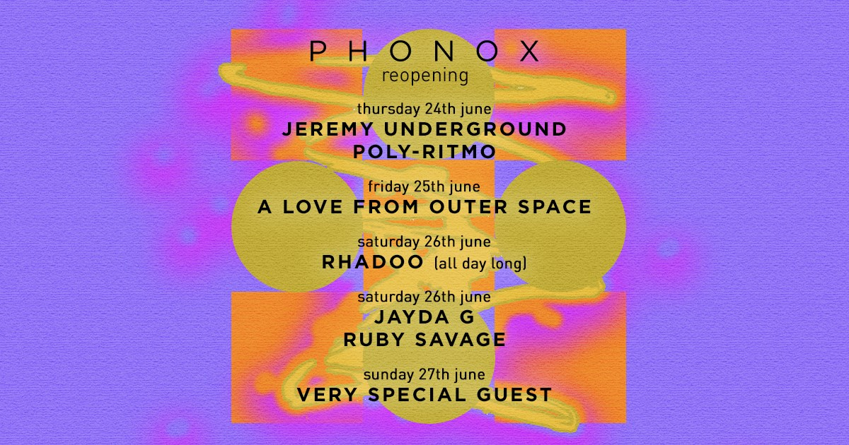 Phonox Reopening: Jeremy Underground & Poly-Ritmo at Phonox - Saturday ...
