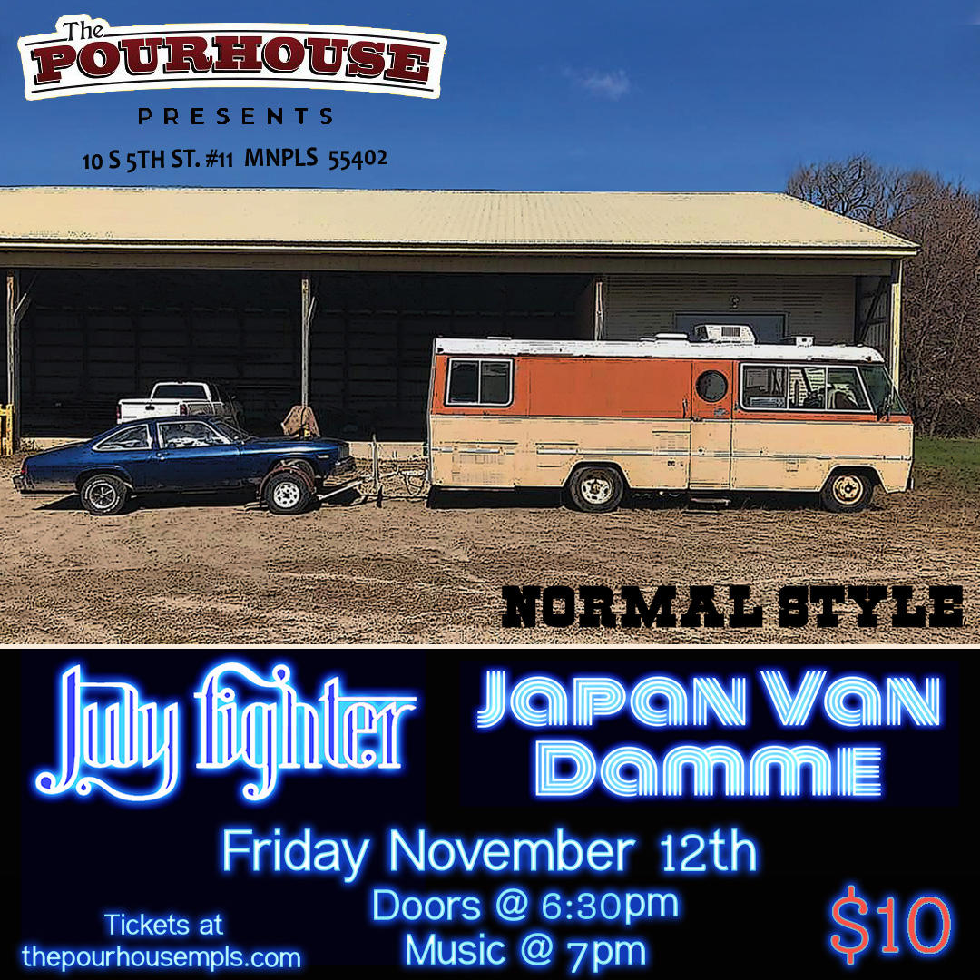 Normal Style with July Fighter and Japan Van Damme at The Pourhouse ...
