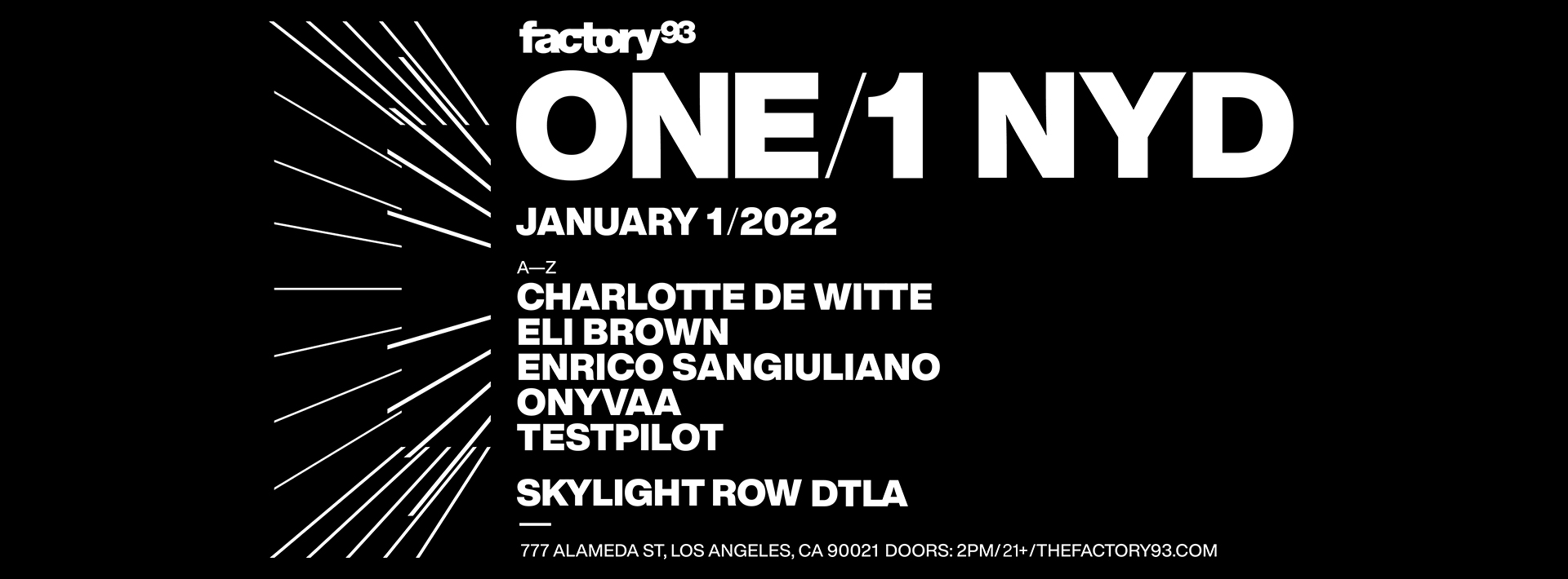Factory 93 Presents One/1 - Nyd at Skylight Row DTLA - Saturday, Jan 1 ...