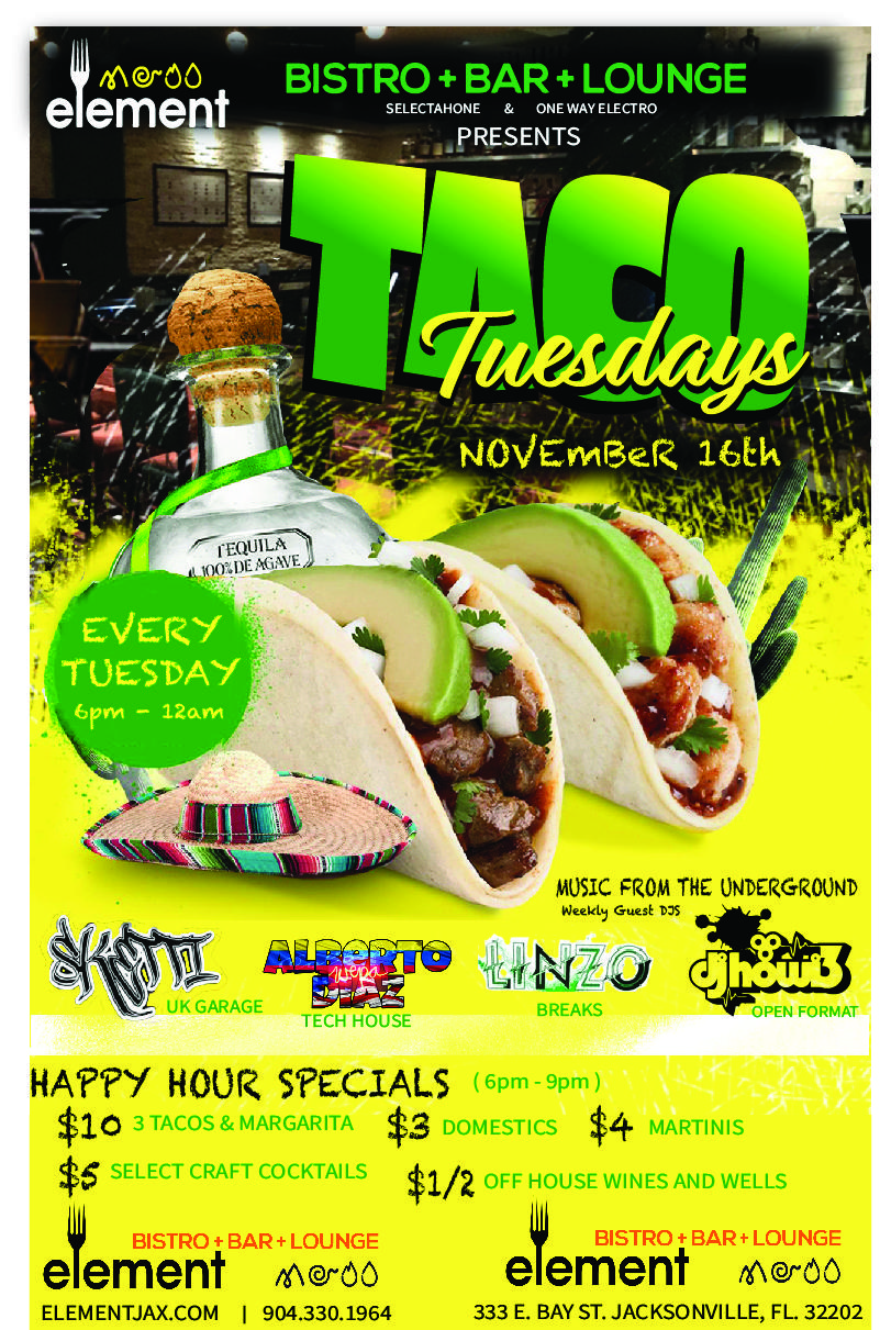 DJ's, Drinks & Tacos for TACO TUESDAY @ Element Bistro & Craft Bar at ...