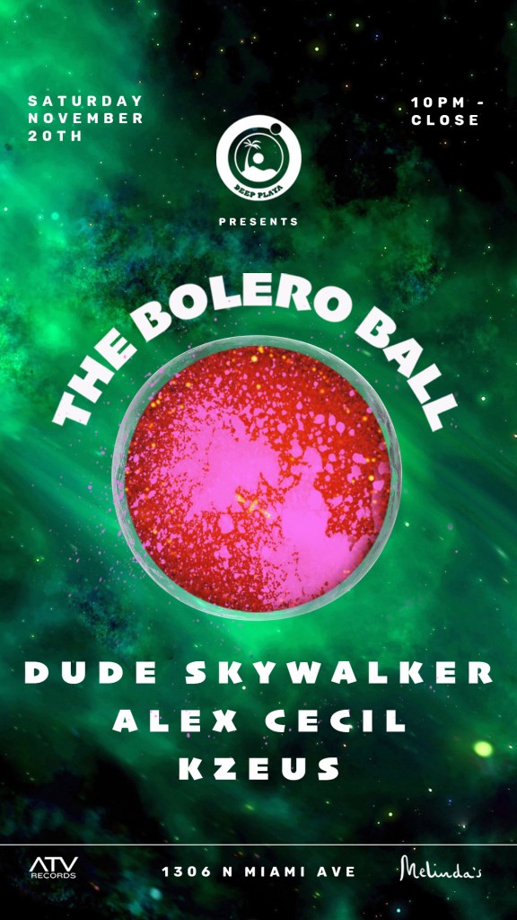 The Bolero Ball ~ Dude Skywalker, Alex Cecil & kzeus at ATV Records ...