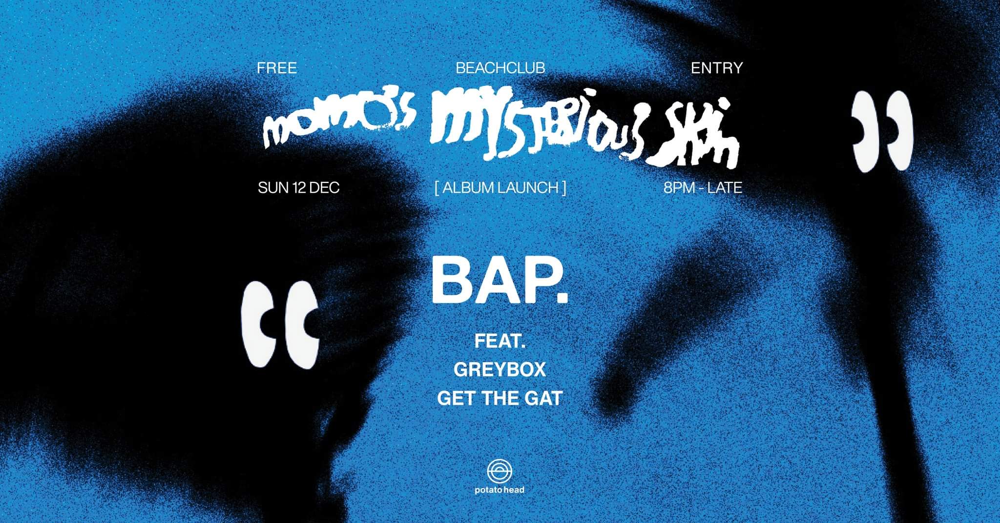 Momo’s Mysterious Skin Album Launch at Potato Head Beach Club - Sunday ...