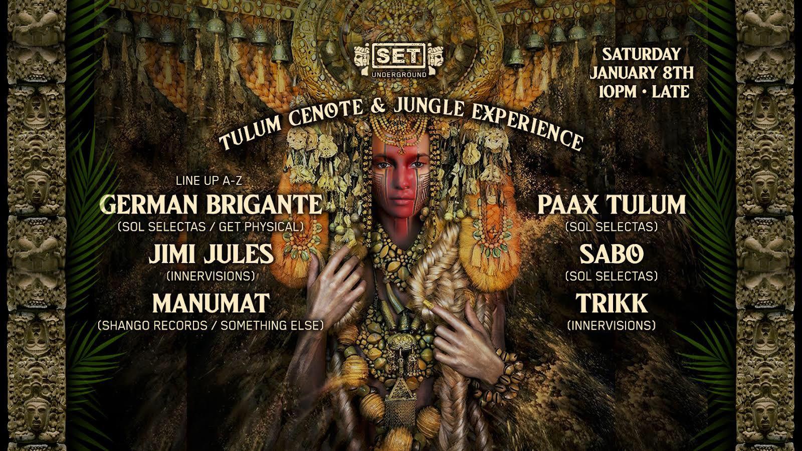 SET Underground's Tulum Cenote Jungle Experience w/ Sabo, Jimi Jules ...