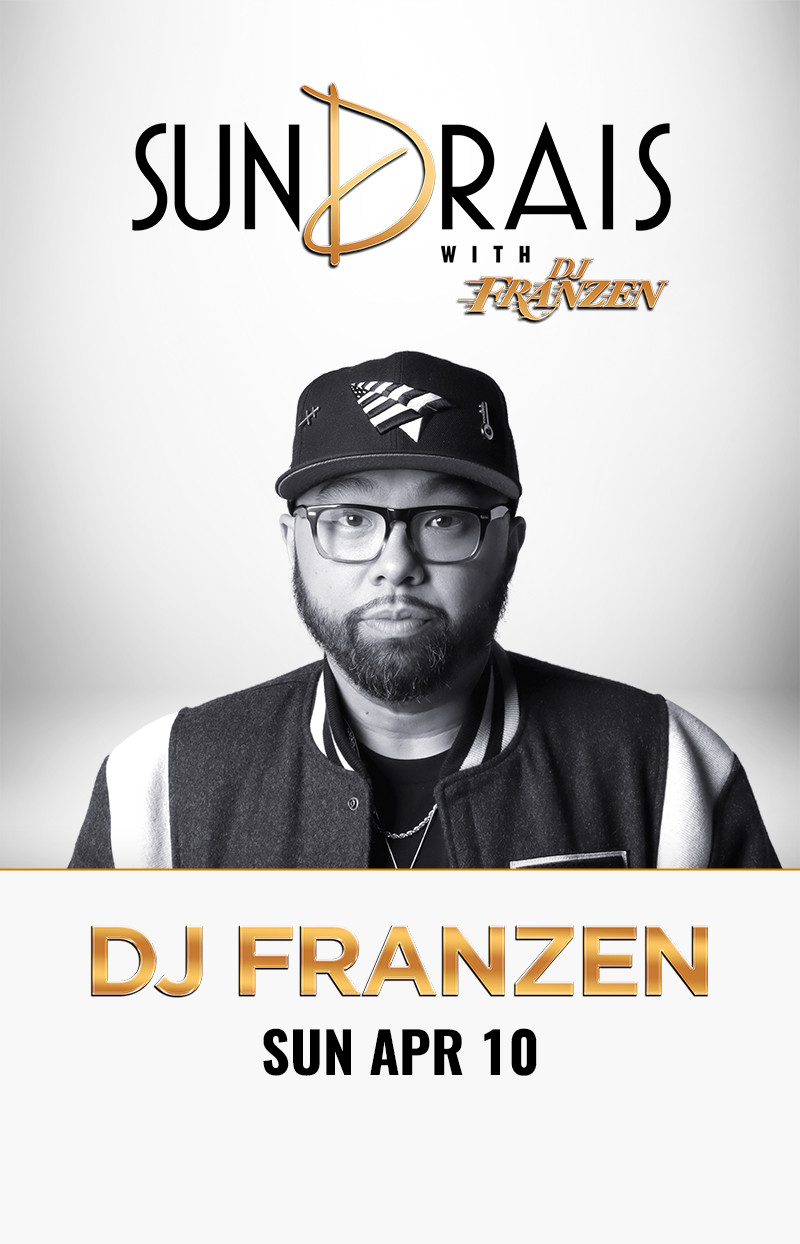 DJ Franzen at Drai's Nightclub - Sunday, Apr 10 2022 | Discotech