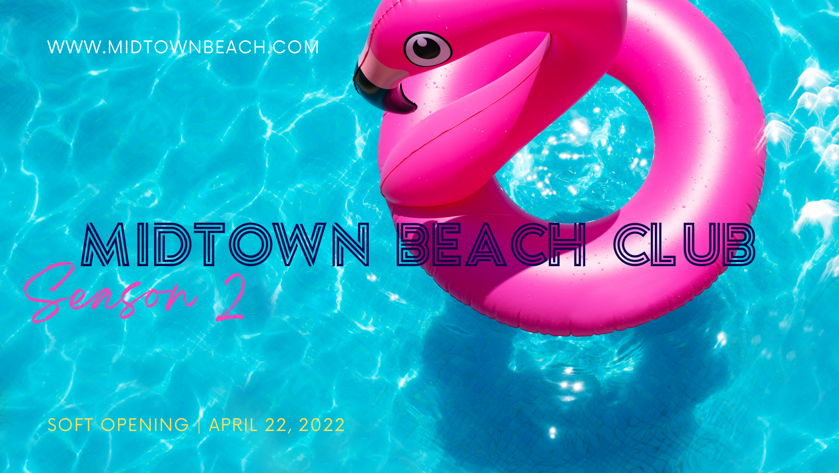 Midtown Beach Club Soft Opening Weekend at Midtown Beach Club - Friday ...