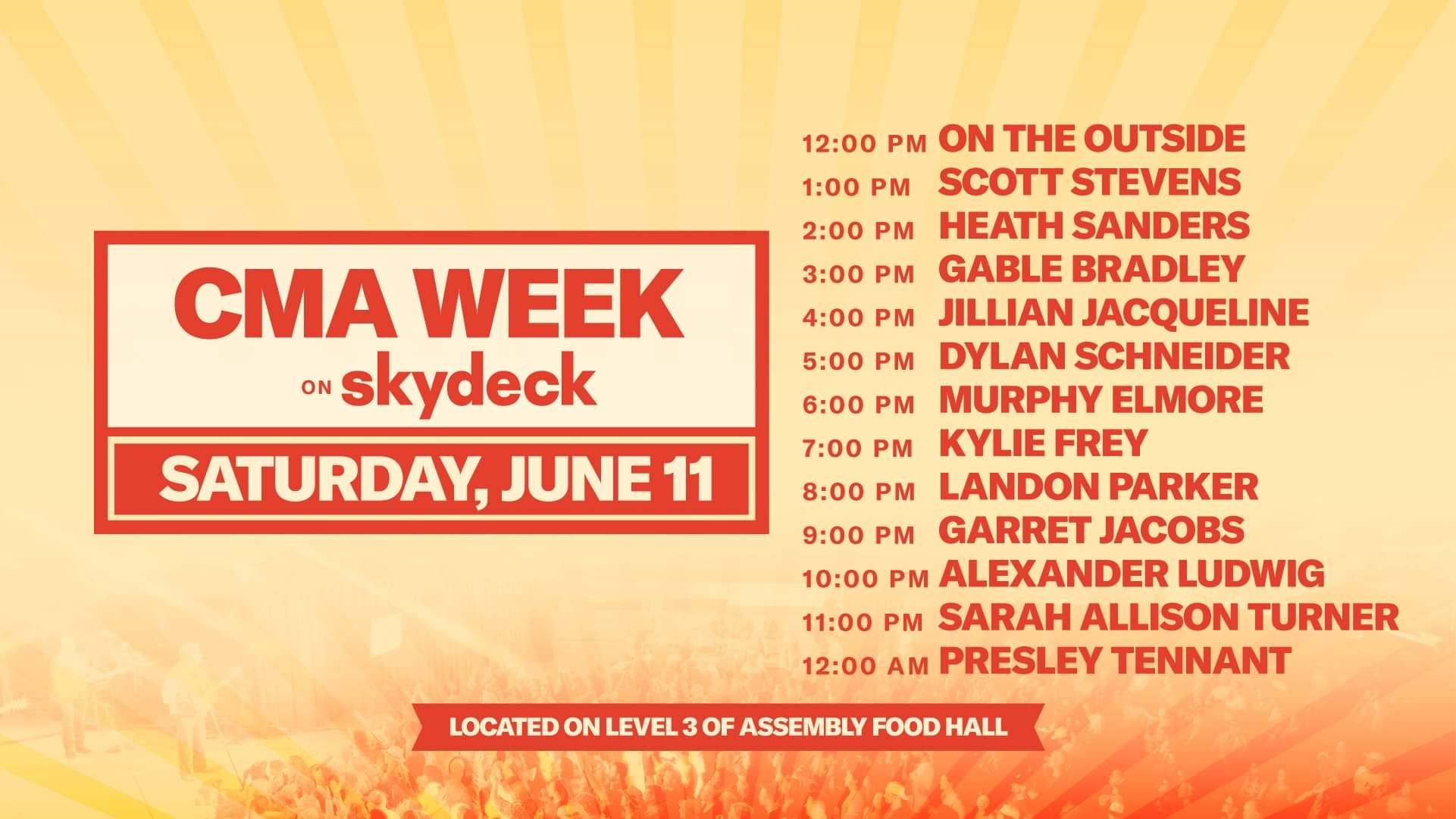 CMA Week | DAY FOUR on Skydeck at Assembly Food Hall at Skydeck at ...