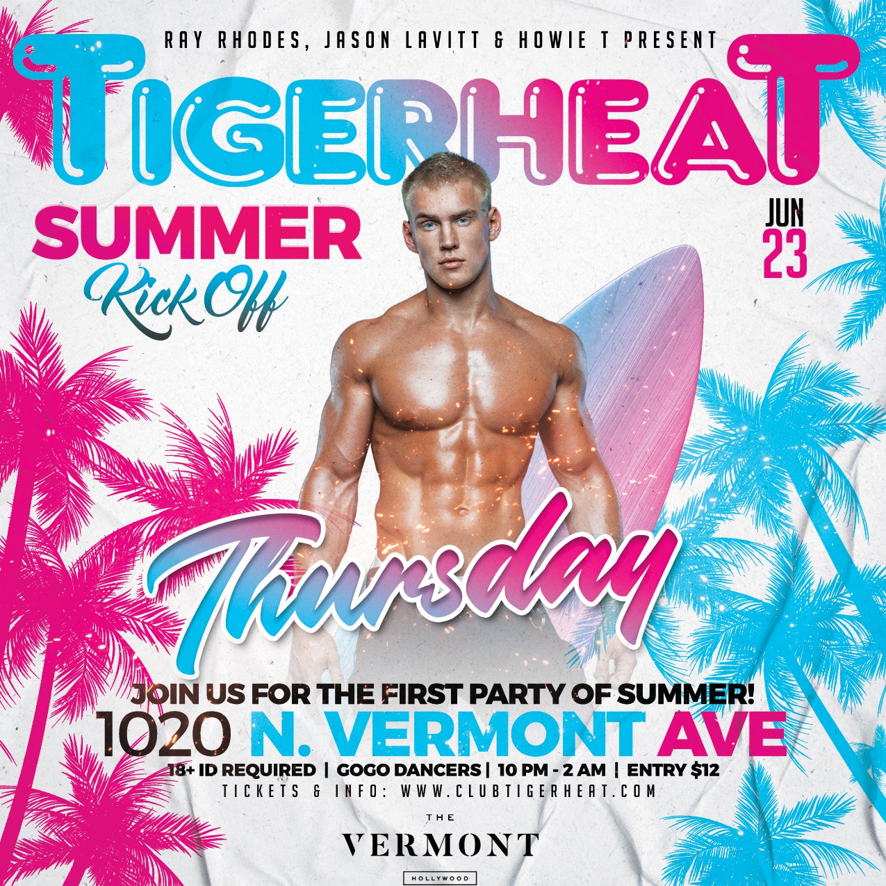 TigerHeat - Summer Kick-Off Party at The Vermont Hollywood - Thursday ...
