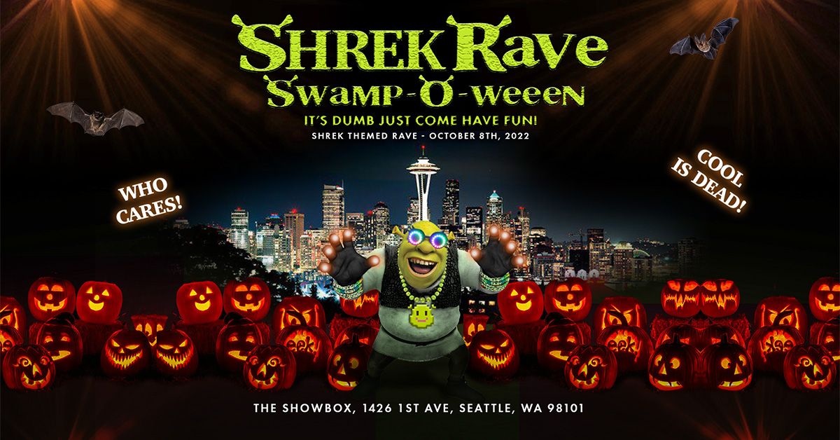 Shrek Rave at The Showbox - Saturday, Oct 8 2022 | Discotech