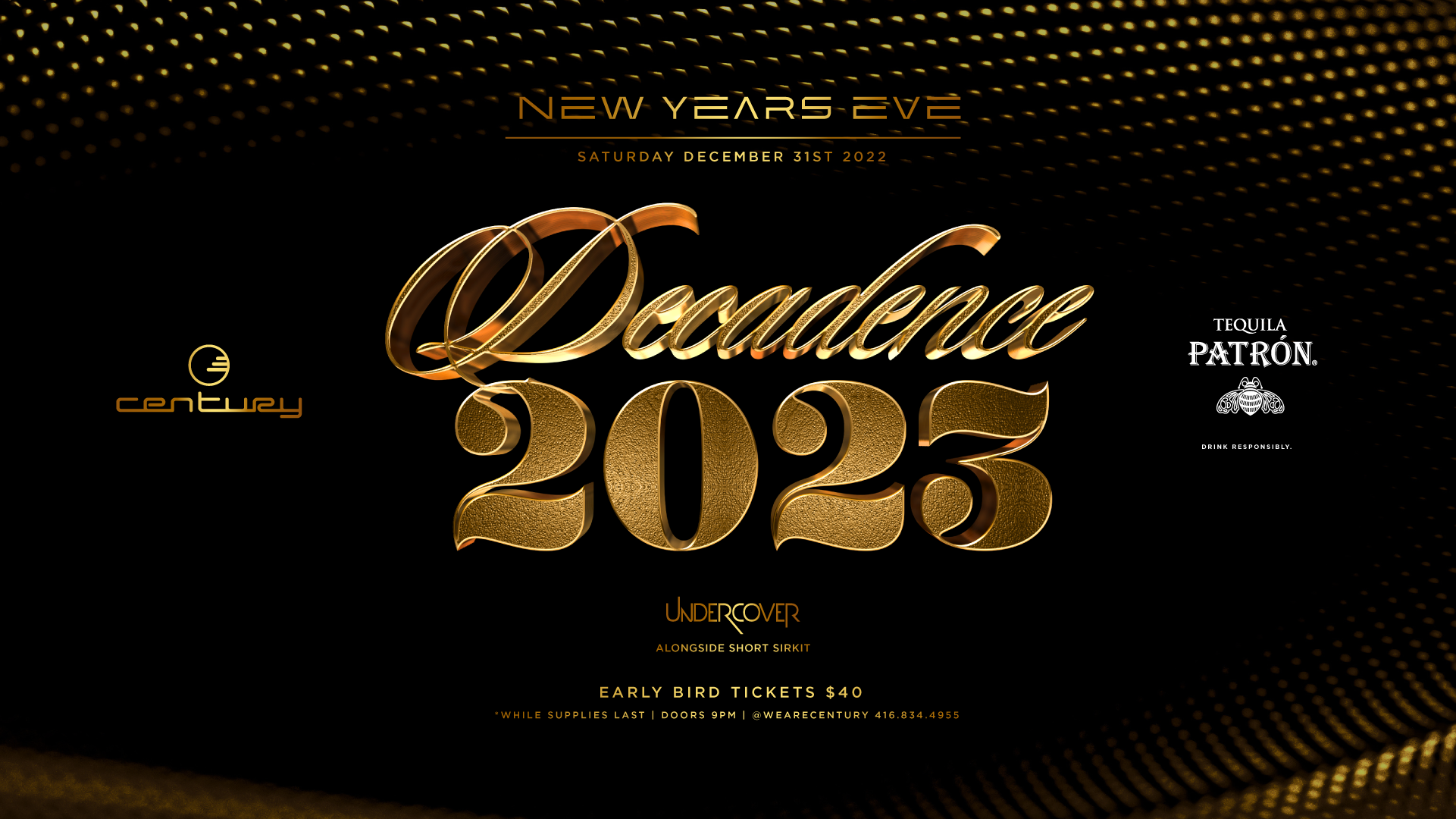 Decadence 2023 - New Years Eve At Century at Century Nightclub ...