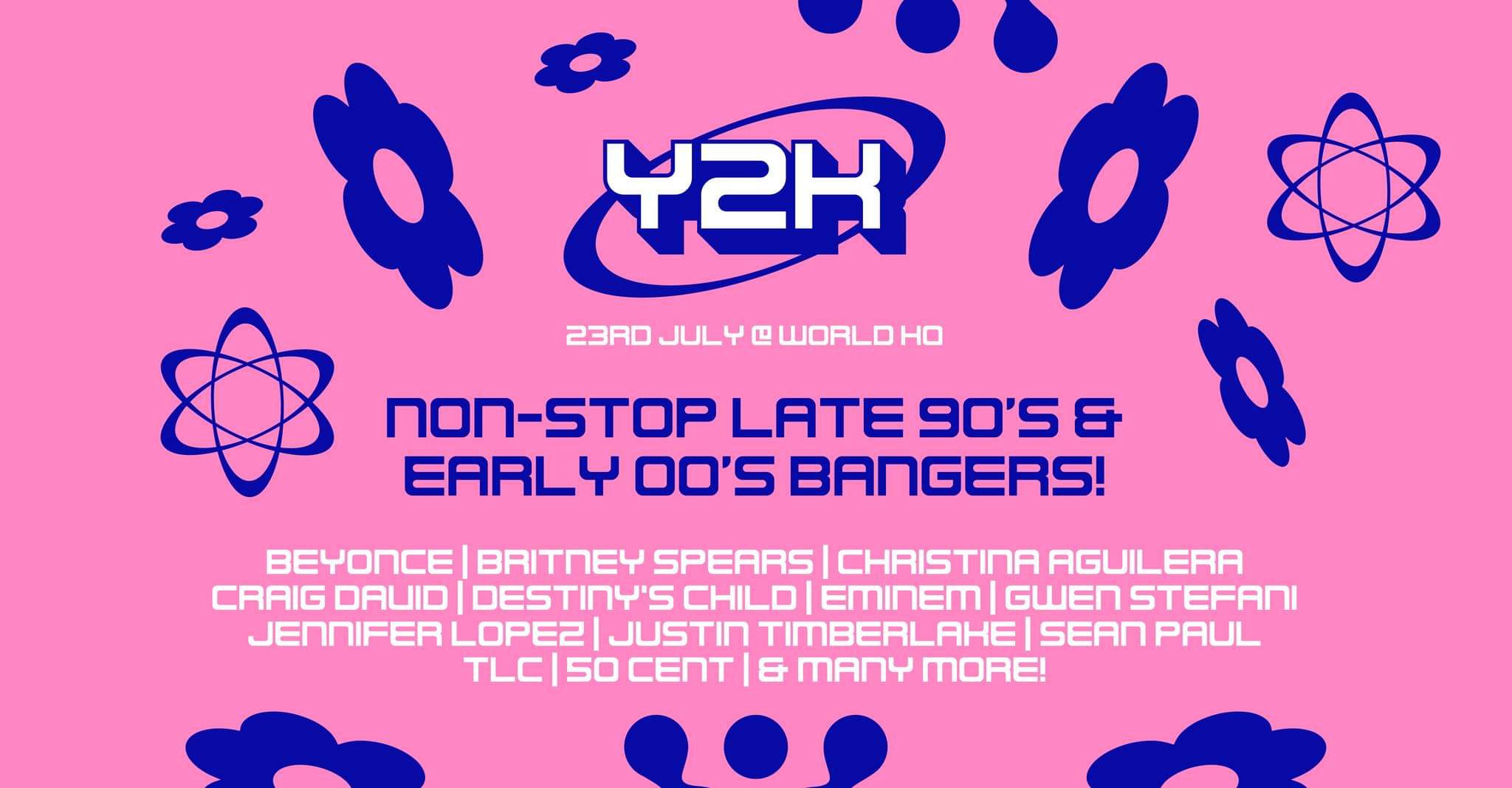 Y2K 'Non-Stop Late 90’s & Early 00’s Bangers!' | World HQ at World ...
