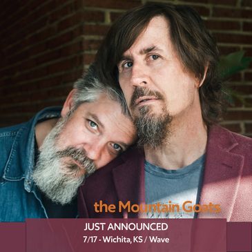 the Mountain Goats w/ Abby Hamilton at Wave - Sunday, Jul 17 2022 ...