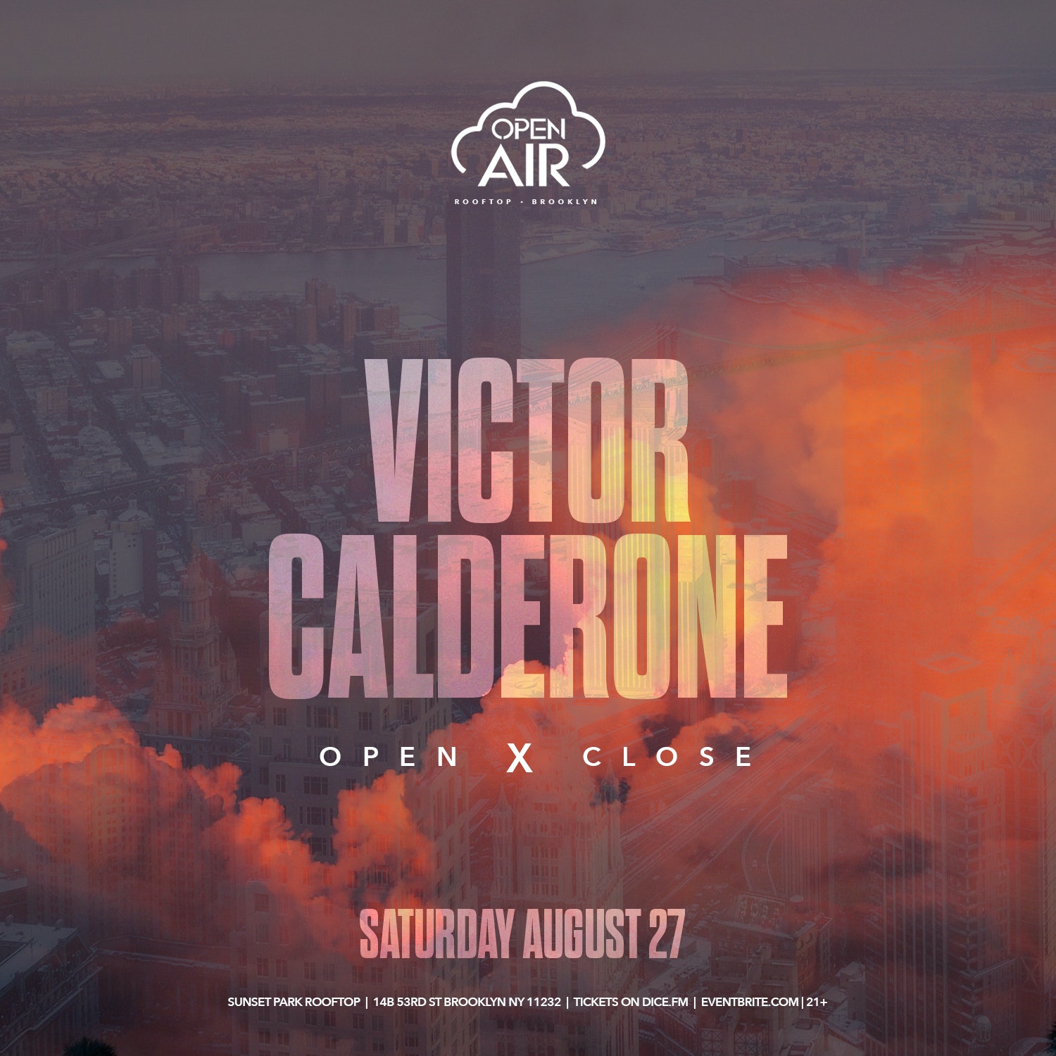 Victor Calderone {Open x Close} | Open air BK at Sunset Park Rooftop ...