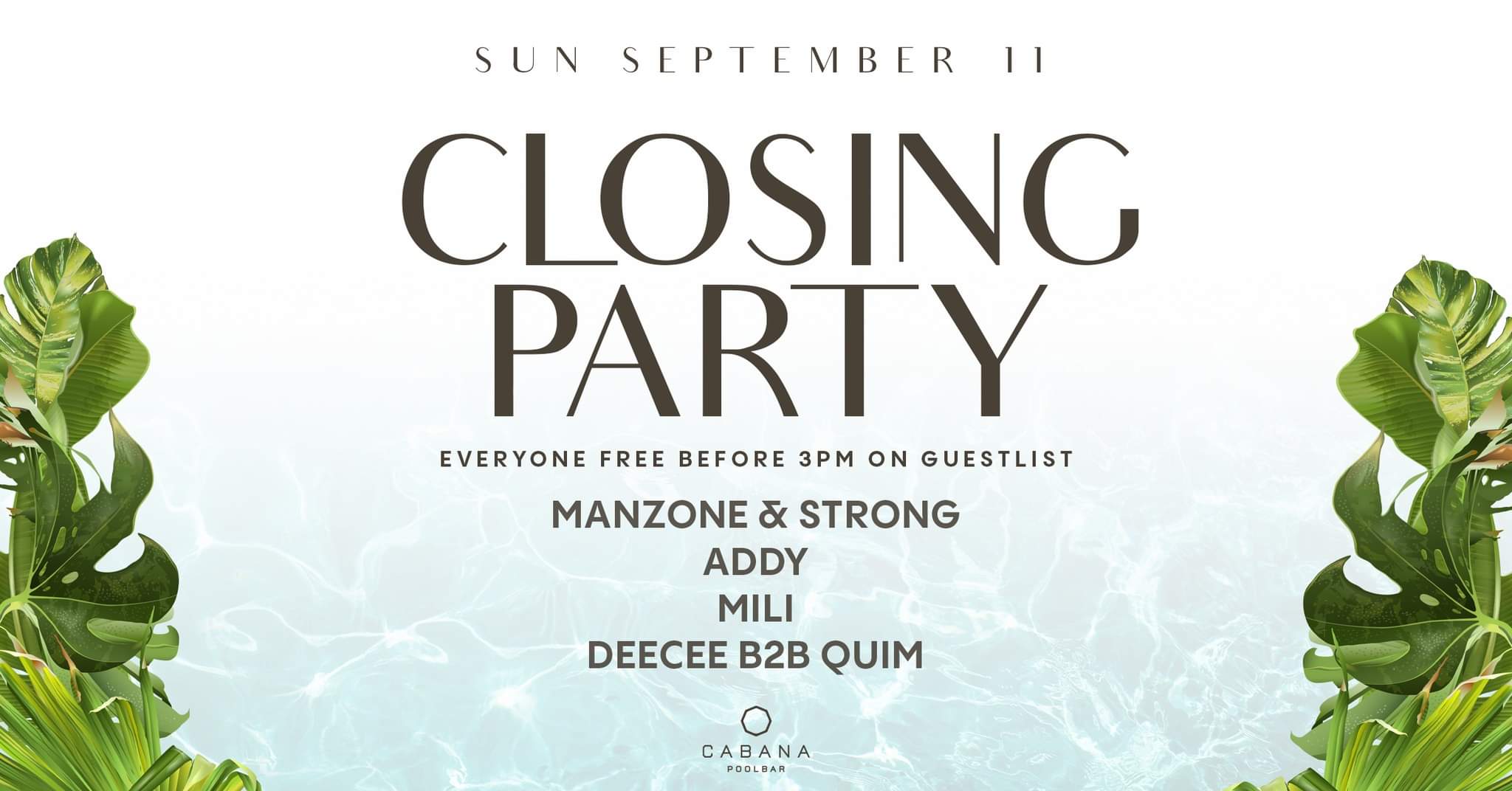 Cabana Pool Bar Season Closing Party at Cabana Pool Bar - Sunday, Sep ...