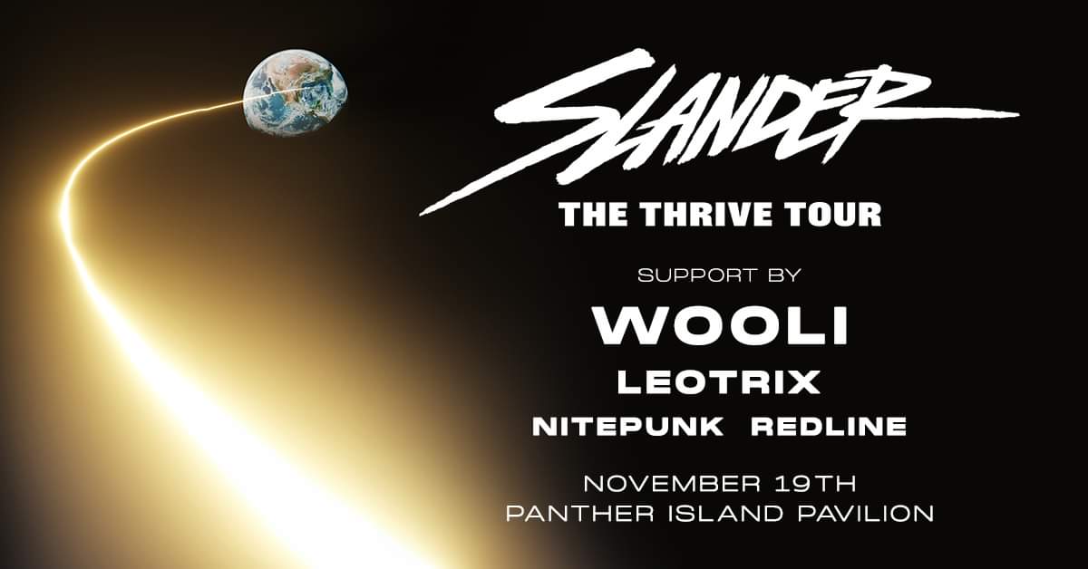 Slander at Panther Island Pavilion - Saturday, Nov 19 2022 | Discotech