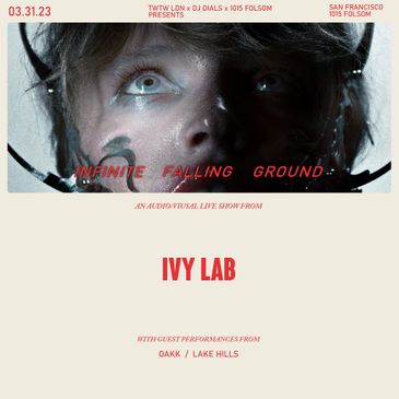 Ivy Lab: IFG 2023 TOUR at 1015 Folsom - Friday, Mar 31 2023 | Discotech
