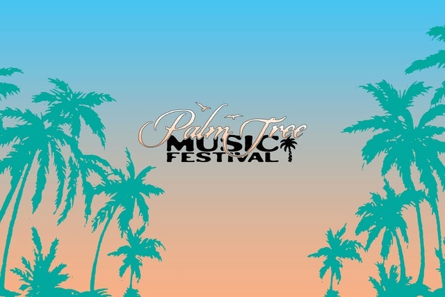 Palm Tree Music Festival at Riverstage - Saturday, Mar 11 2023 | Discotech