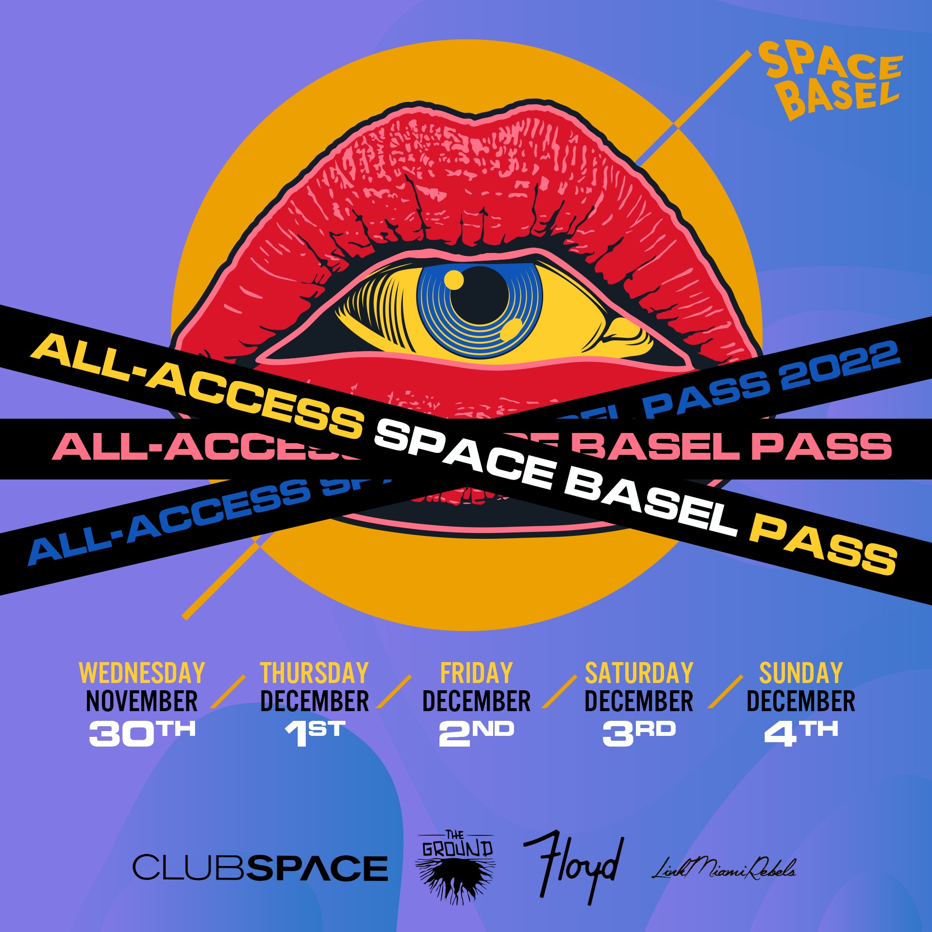 Space Basel Pass at Space - Wednesday, Nov 30 2022 | Discotech
