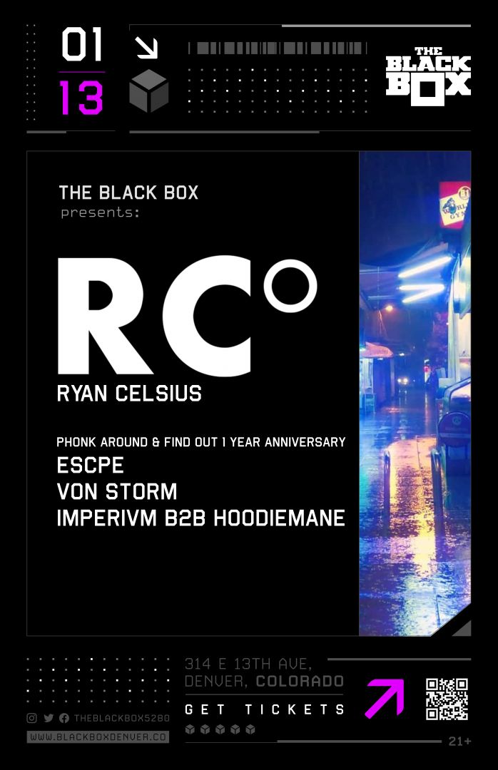 The Black Box presents: Ryan Celsius w/ ESCPE, Von Storm, Imperivm B2B ...