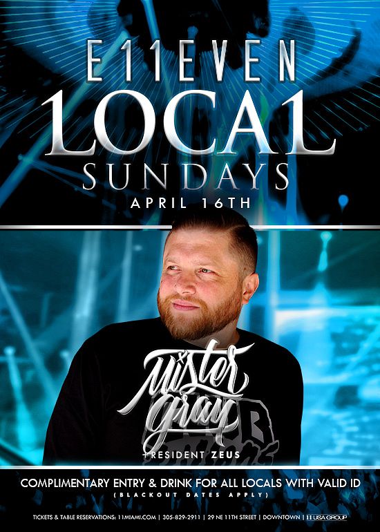 Mister Gray at E11EVEN - Sunday, Apr 16 2023 | Discotech