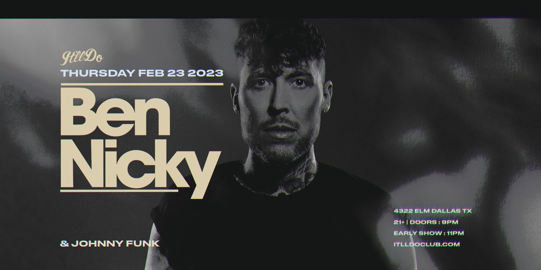 Ben Nicky at It'll Do - Thursday, Feb 23 2023 | Discotech