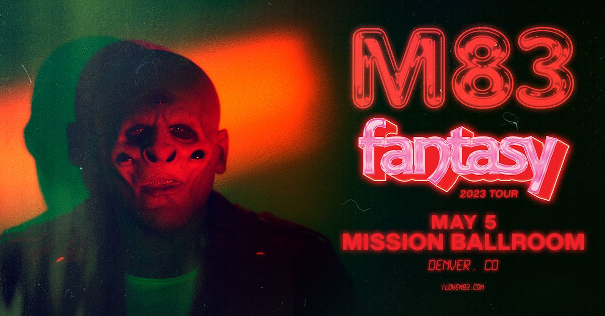 M83 at Mission Ballroom - Friday, May 5 2023 | Discotech