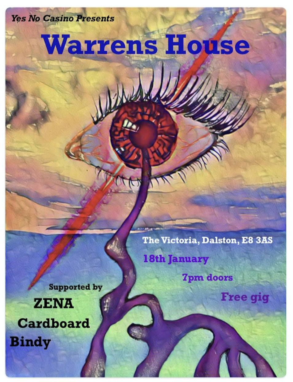 Warrens House / Zena / Oscar Dunbar / Bindy at The Victoria - Wednesday ...
