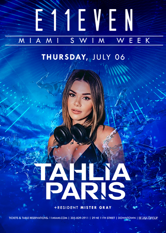 Tahlia Paris at E11EVEN - Thursday, Jul 6 2023 | Discotech