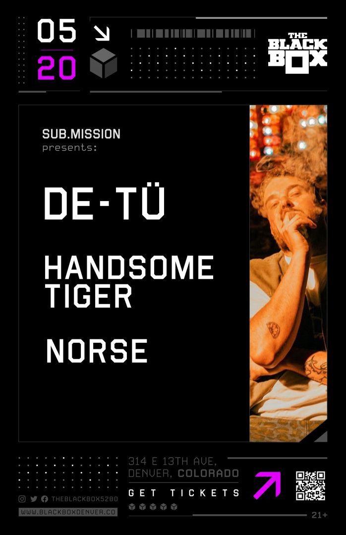 Sub.mission presents: DE-TÜ w/ Handsome Tiger, Norse at The Black Box ...