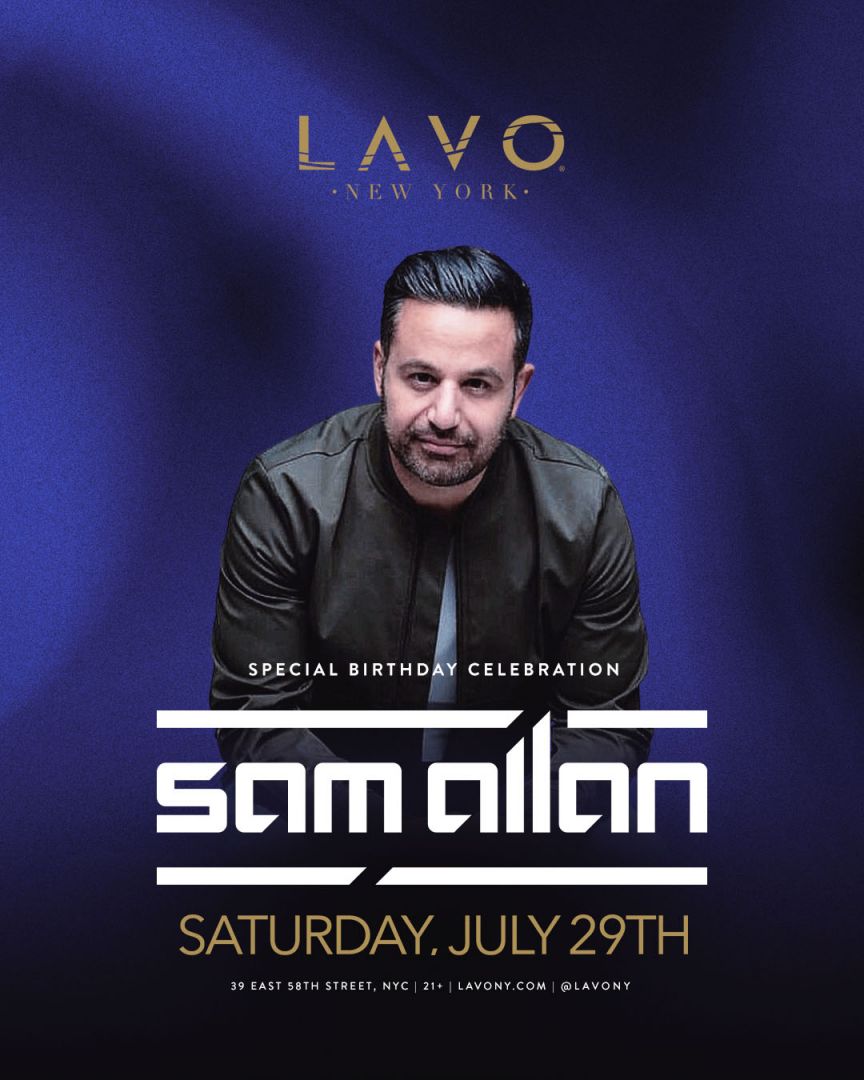 Sam Allan Birthday Celebration at Lavo NY - Saturday, Jul 29 2023 ...