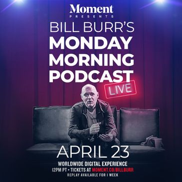 Bill Burr's at Troubadour - Sunday, Apr 23 2023 | Discotech