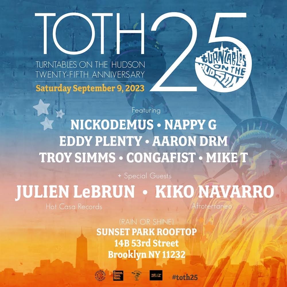 Turntables On The Hudson 25 Yr Anniv. w Nickodemus at Sunset Park Rooftop - Saturday, Sep 9 2023 ...