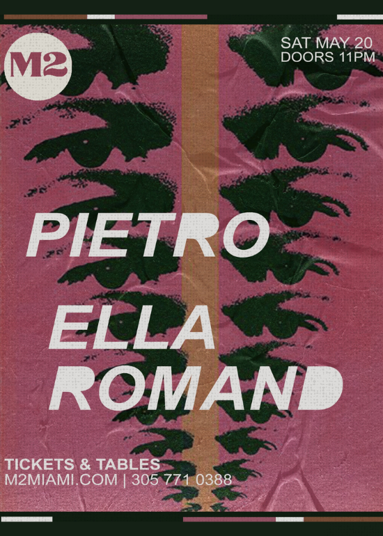 M2 SATURDAYS w/ Pietro & Ella Romand at M2 Nightclub - Saturday, May 20 ...