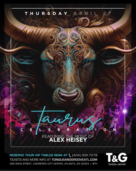 Taurus Celebration with DJ Alex Heisey at Tongue and Groove - Thursday ...