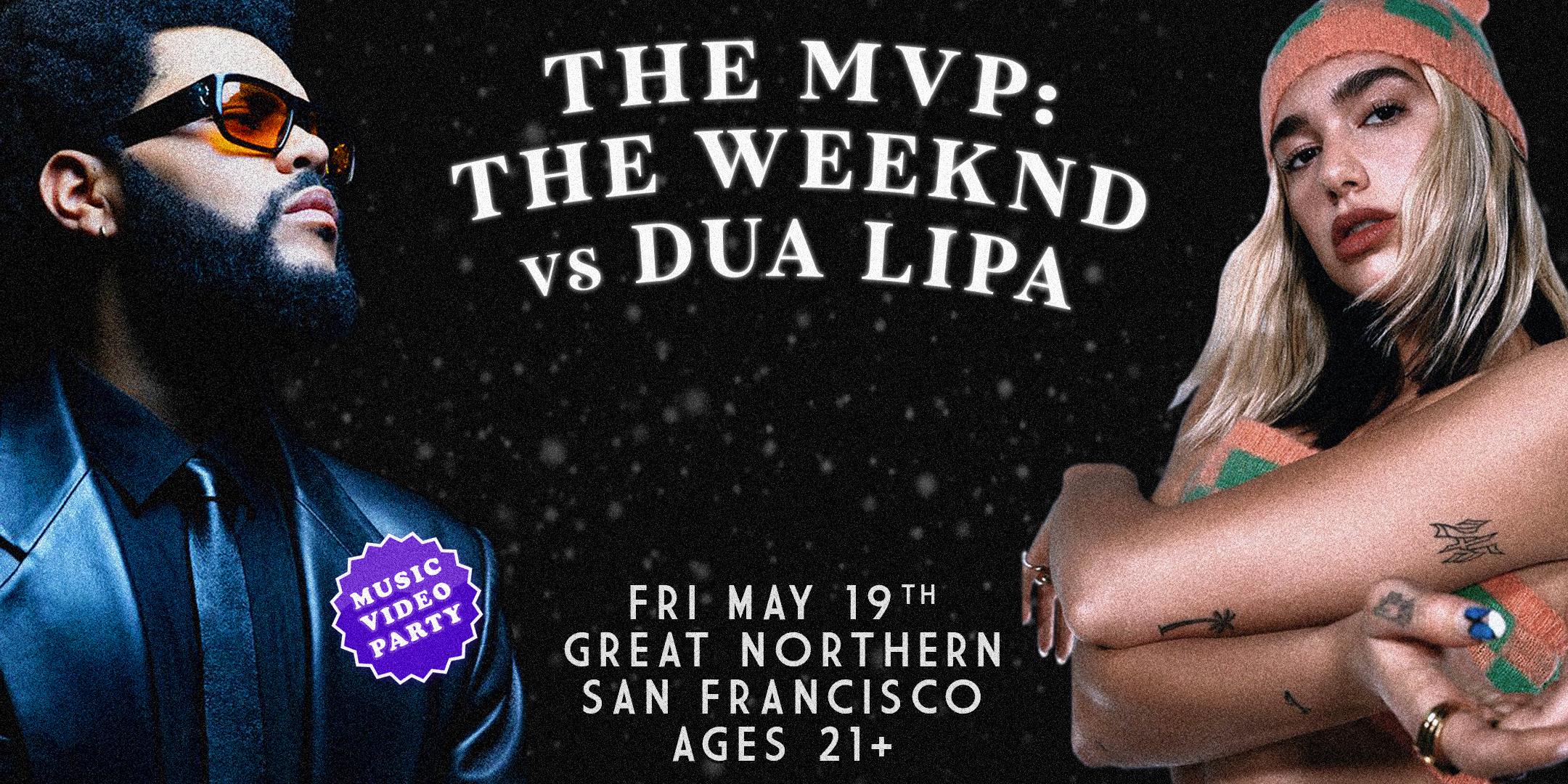 The Weeknd Vs Dua Lipa: Music Video Dance Party at Great Northern ...