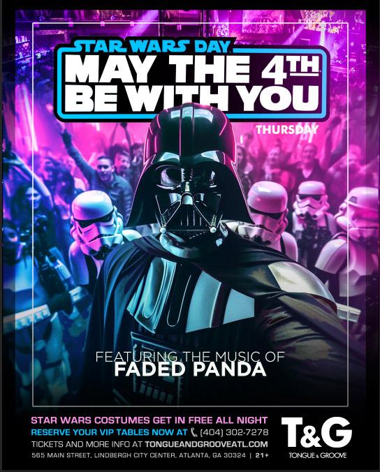 May the 4th Be with You - Star Wars Day Celebration with DJ Faded Panda ...