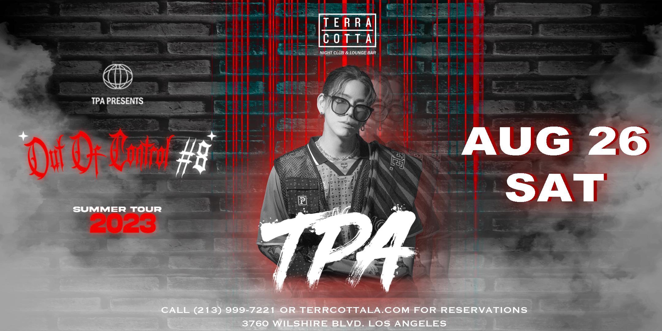 TPA first US Tour at Terracotta LA at Terra Cotta - Saturday, Aug 26 ...