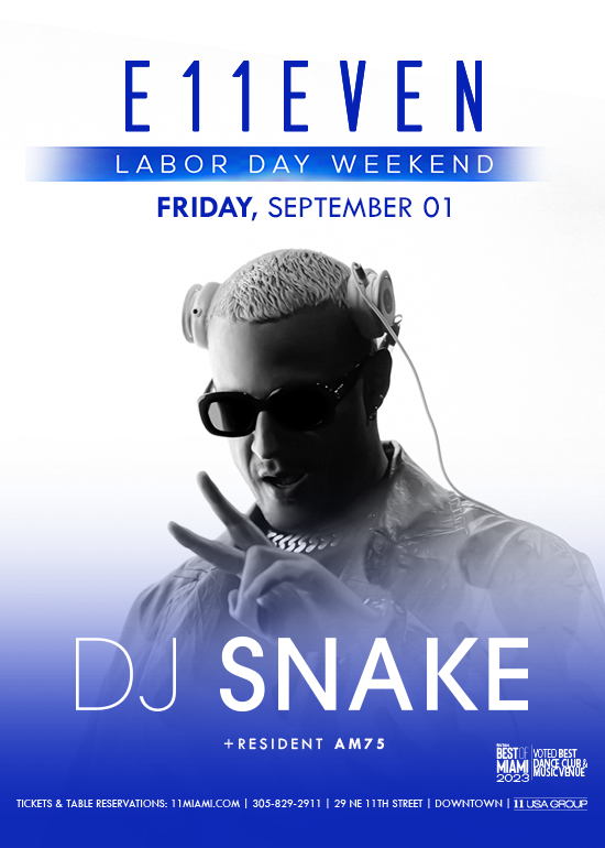 DJ Snake at E11EVEN - Friday, Sep 1 2023 | Discotech