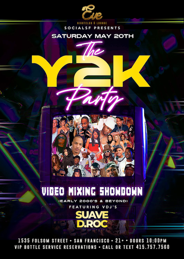 The Y2K Party at Eve Nightclub and Lounge at Eve Nightclub - Saturday ...