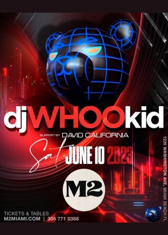 DJ WhooKid at M2 Nightclub - Saturday, Jun 10 2023 | Discotech
