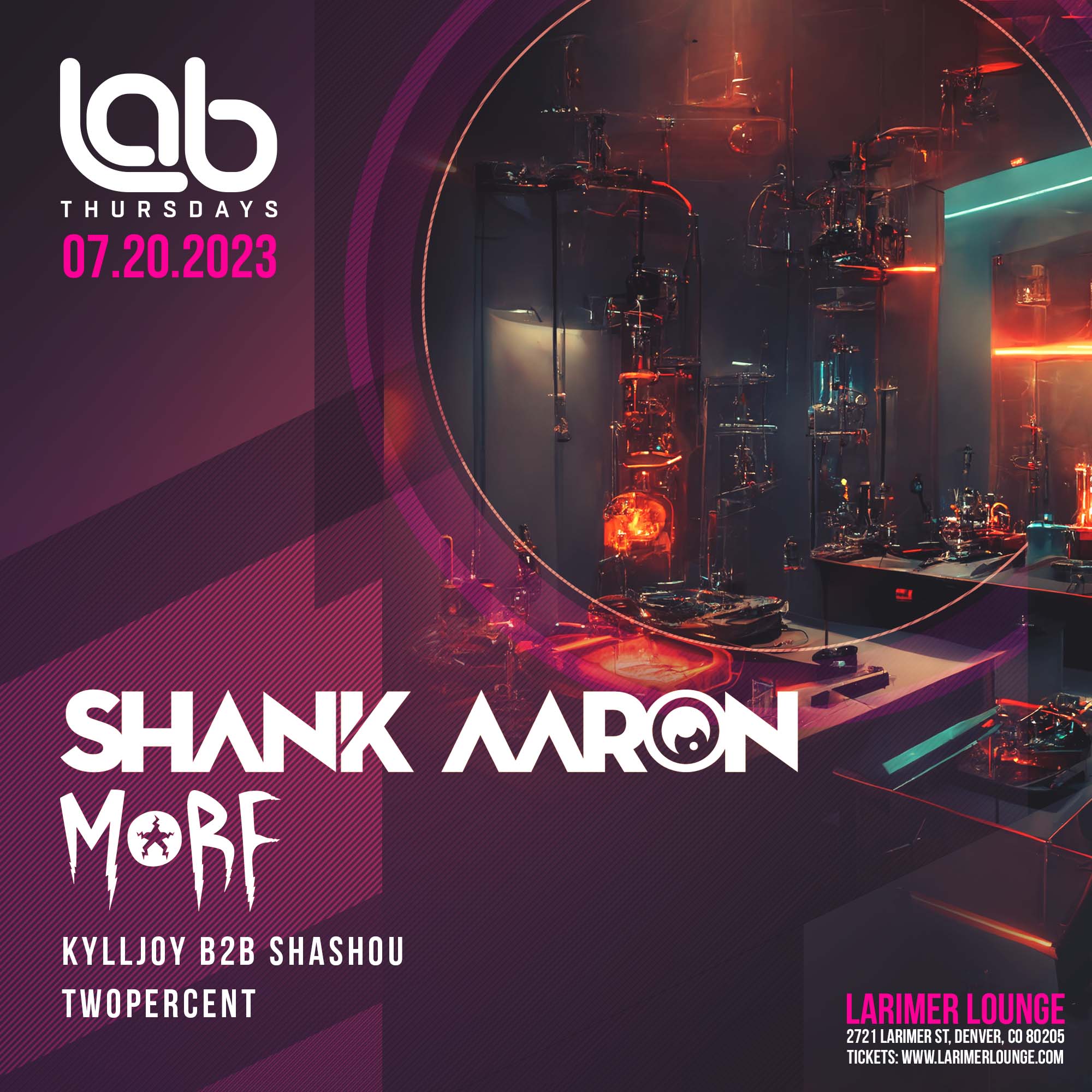 Lab Thursdays w/ Shank Aaron, MORF, Kylljoy B2B SHASHOU + Twopercent at ...