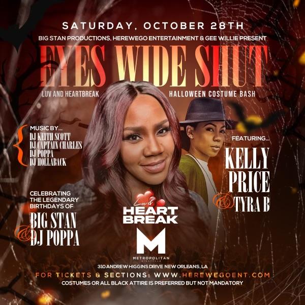 Eyes Wide Shut x Luvandheartbreak Featuring Kelly Price & Tyra B at The ...