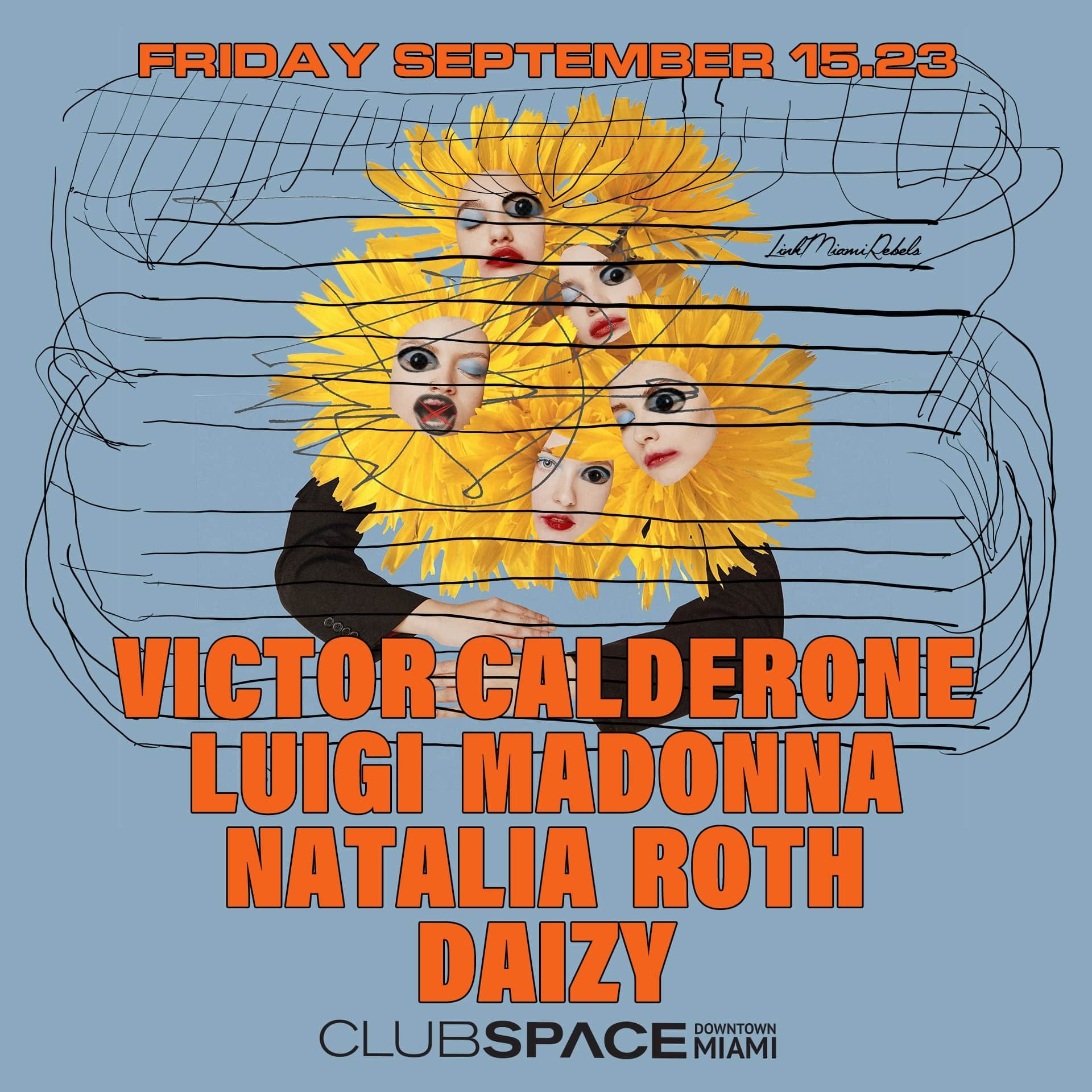 Victor Calderone & Luigi Madonna at Space - Friday, Sep 15 2023 | Discotech