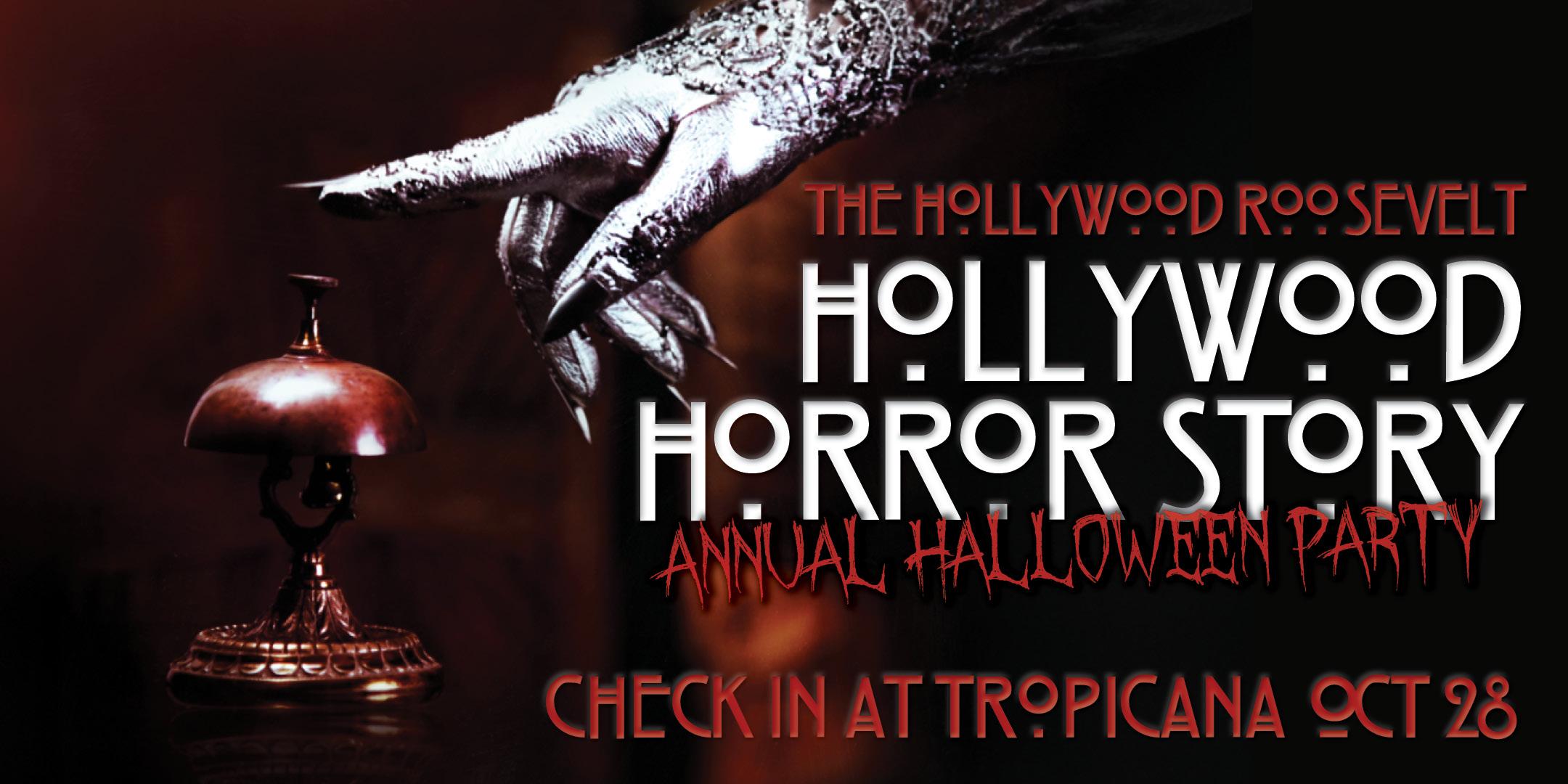 Hollywood Horror Story at The Hollywood Roosevelt at Hollywood ...