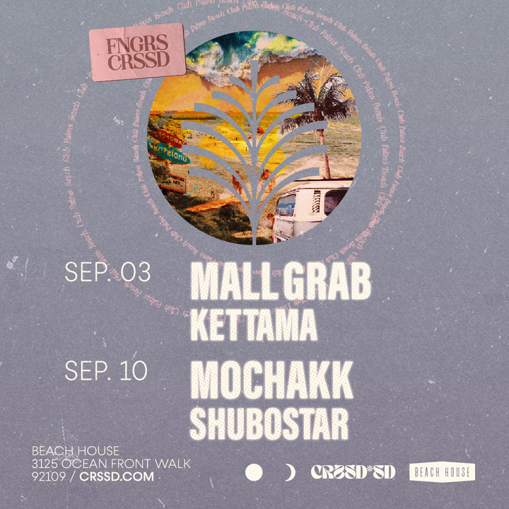 Mall Grab + Kettama at Beach House - Sunday, Sep 3 2023 | Discotech